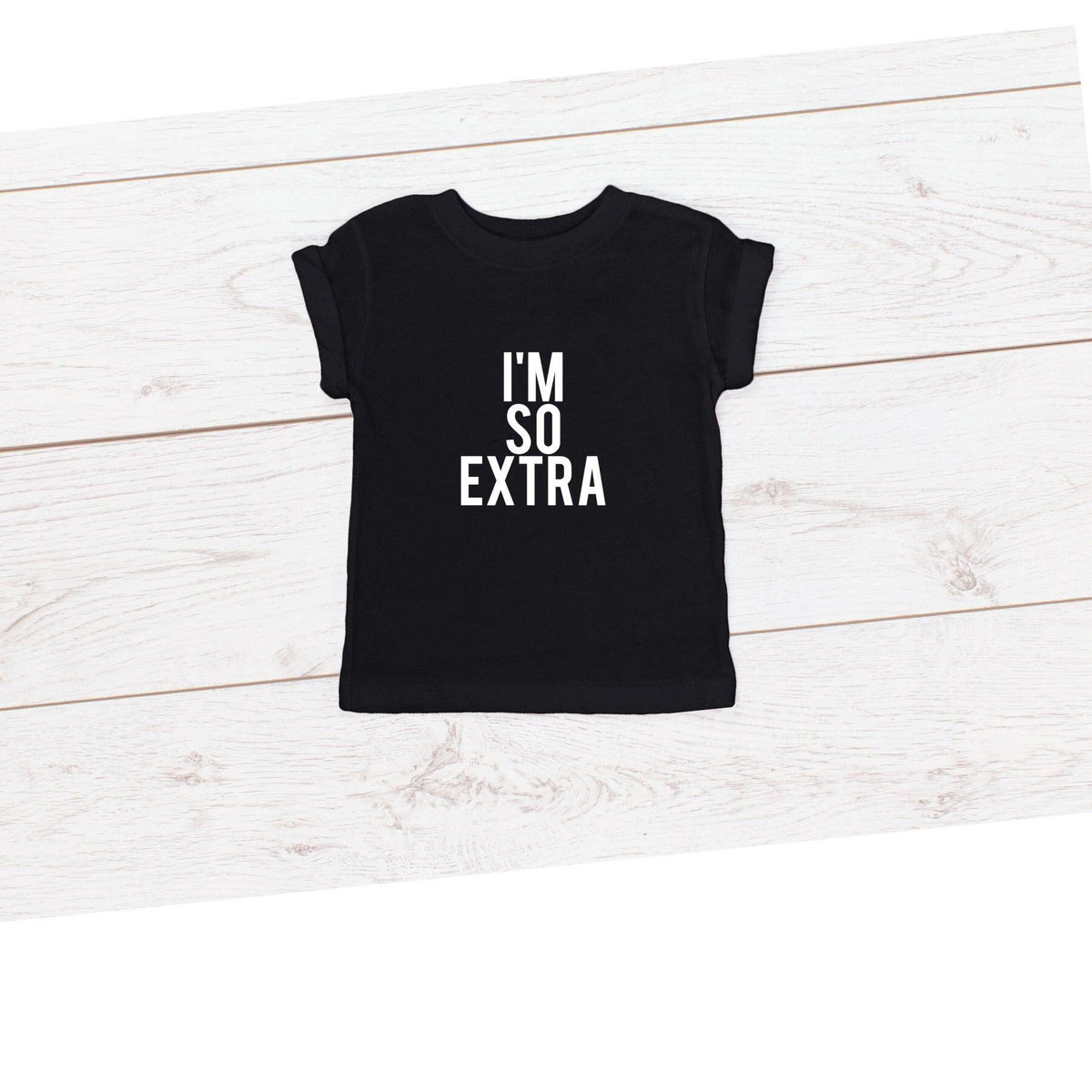 Kids: I’m so Extra tee – Fab Fly Fancy